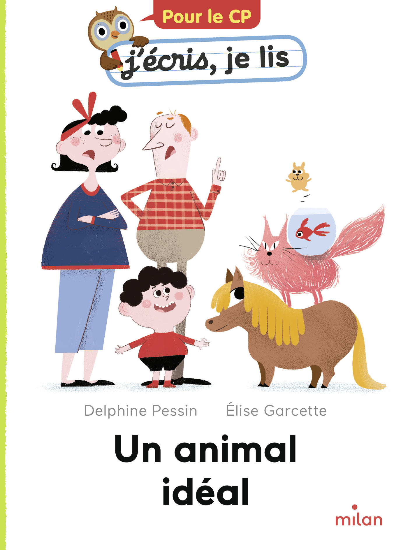 Un animal idéal - coll. "J'écris, je lis" : la boîte à outils - Milan ...