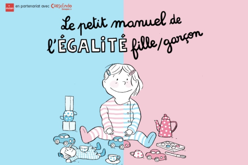 Téléchargez "Le manuel de l’égalité fille/garçon" pour être guidé avec ...